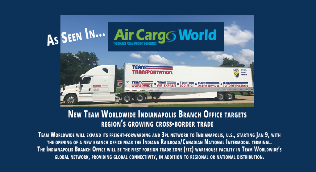 New Team Worldwide Indianapolis Branch Office Targets Region's Growing ...